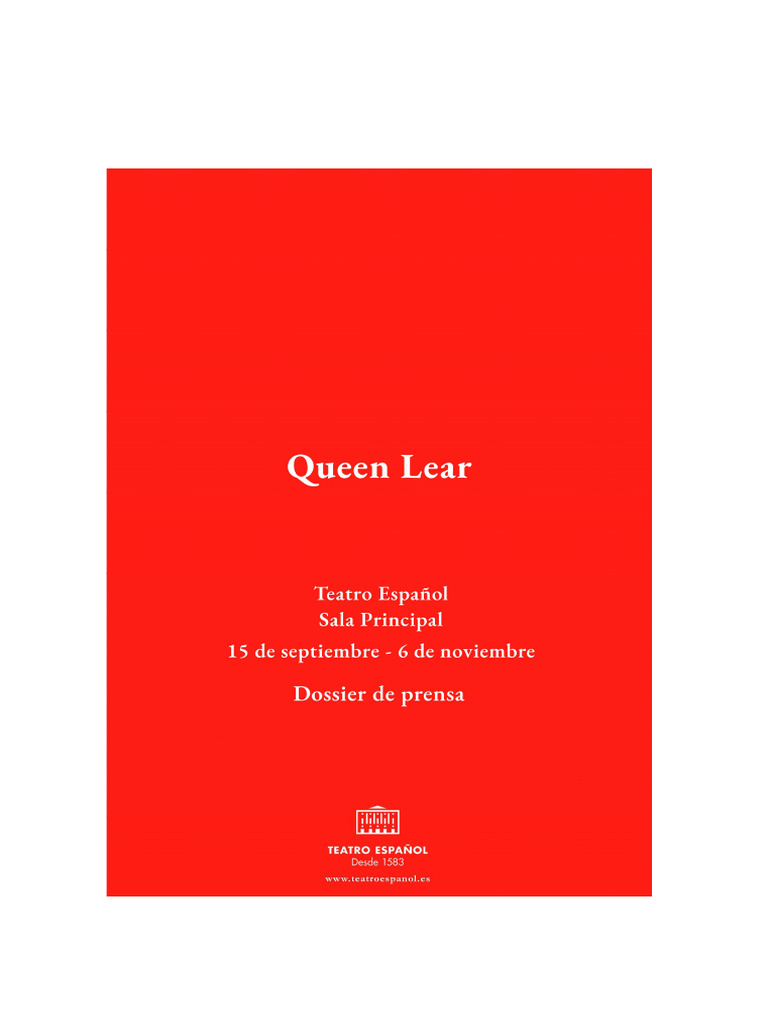 Dossier - Queen Lear - Teatro Espanol | PDF | Rey Lear | Teatro