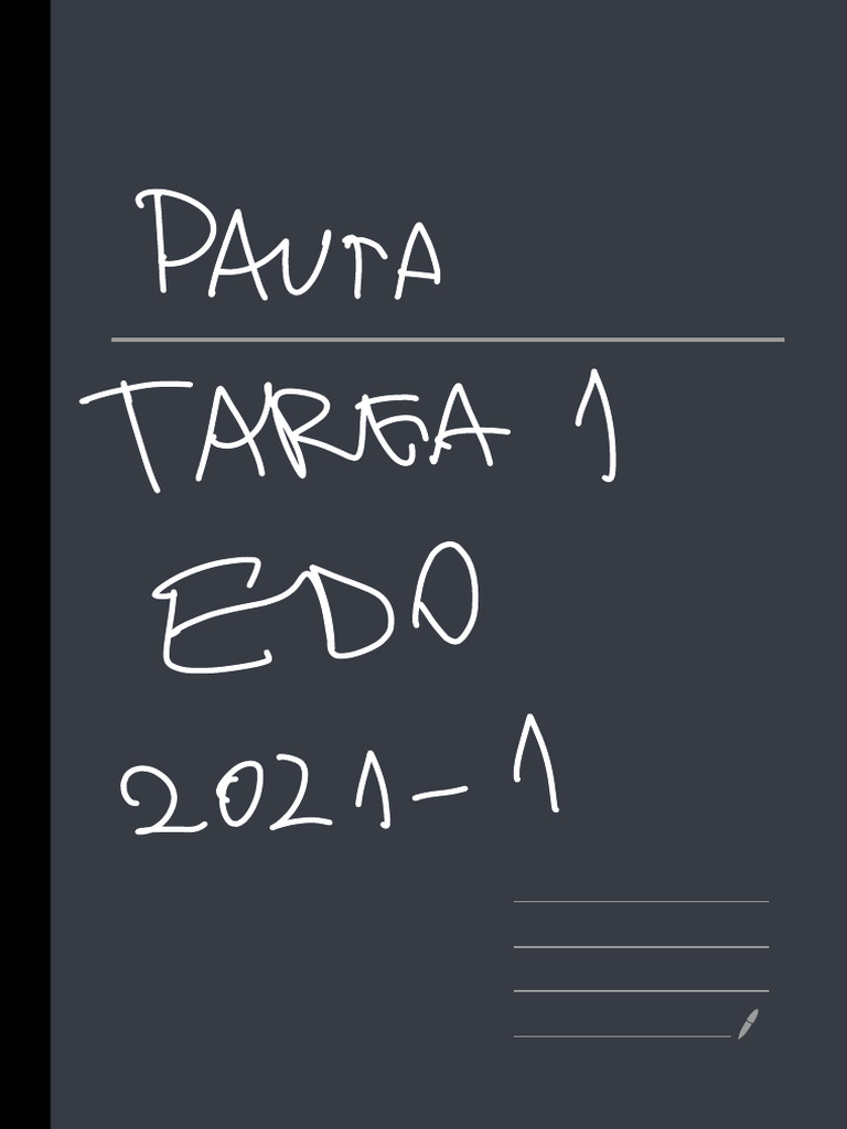 Pauta Tarea 1 Edo | PDF | Ecuaciones | Objetos matemáticos