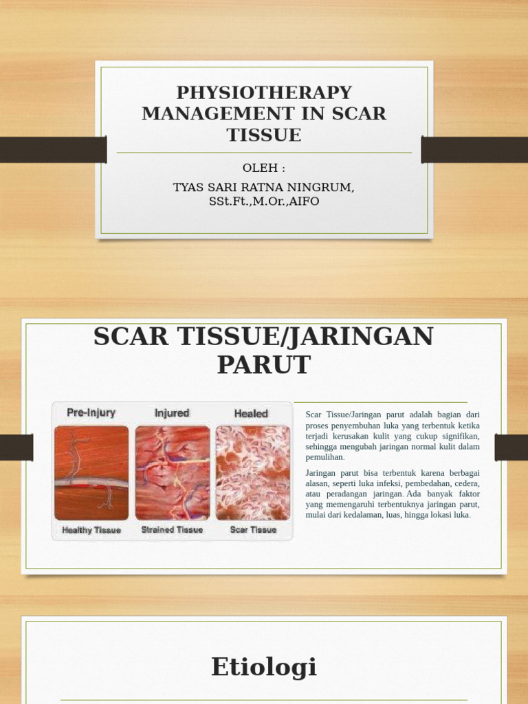 PHYSIOTHERAPY MANAGEMENT IN SCAR TISSUE | PDF