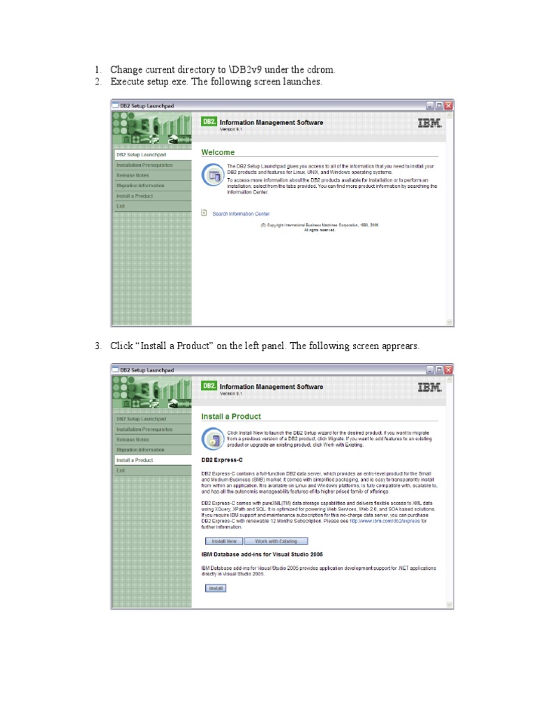 Change Current Directory To /DB2v9 Under The Cdrom. 2. Execute Setup - Exe. The Following Screen ...