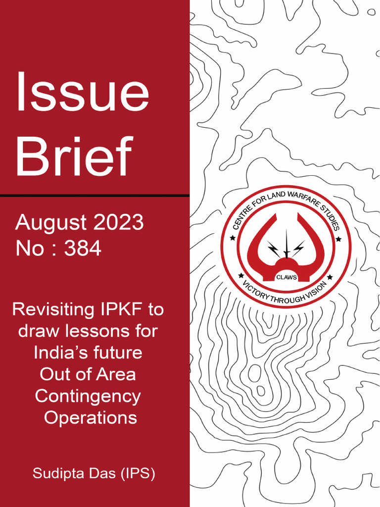 Revisiting IPKF To Draw Lessons For India's Future Out of Area IB No ...