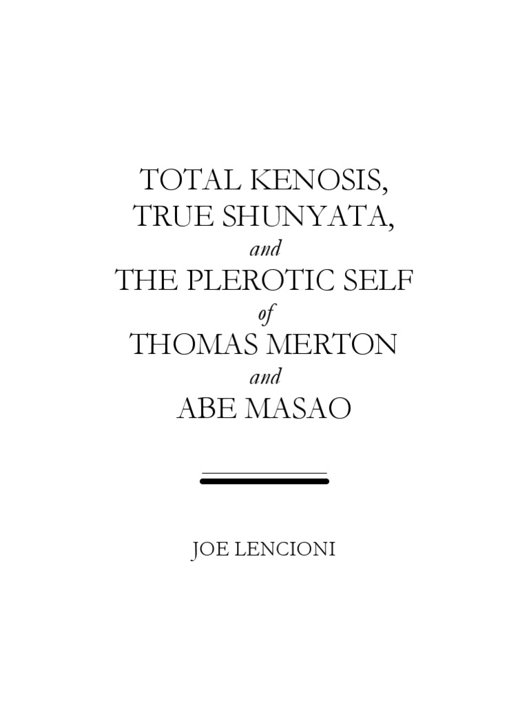 Total Kenosis True Shunyata N The Plerotic Self of Thomas Merton N Abe ...