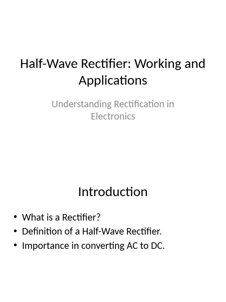 Half Wave Rectifier Presentation | PDF