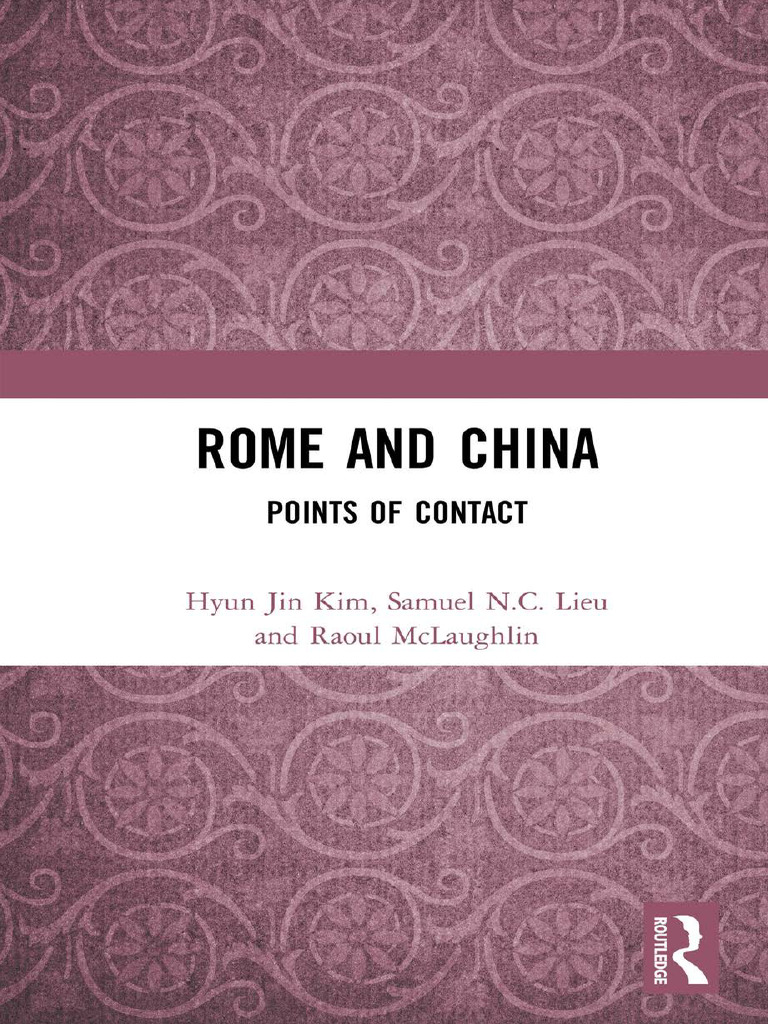 Hyun Jin Kim - Samuel N C Lieu - Raoul McLaughlin - Rome and China ...