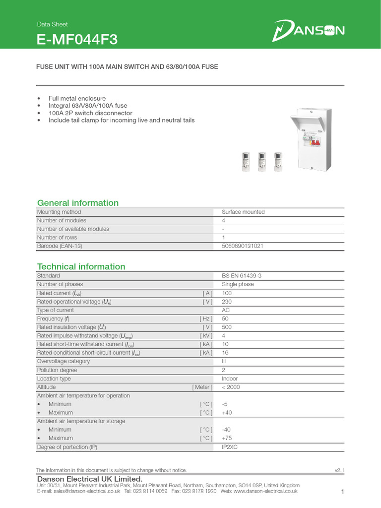 Danson E MF044F3 100A Switch Fuse Unit Including 3 Fuses | PDF | Fuse (Electrical) | Electric Power