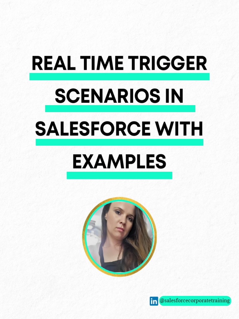 Real-Time Trigger Scenarios in Salesforce | PDF | Software Engineering ...