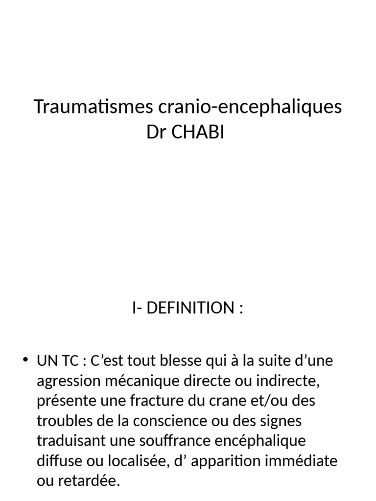 01neurochir4an-traumatismes_cranioencephaliques2018chabi | PDF | Traumatisme crânien | Maladies ...