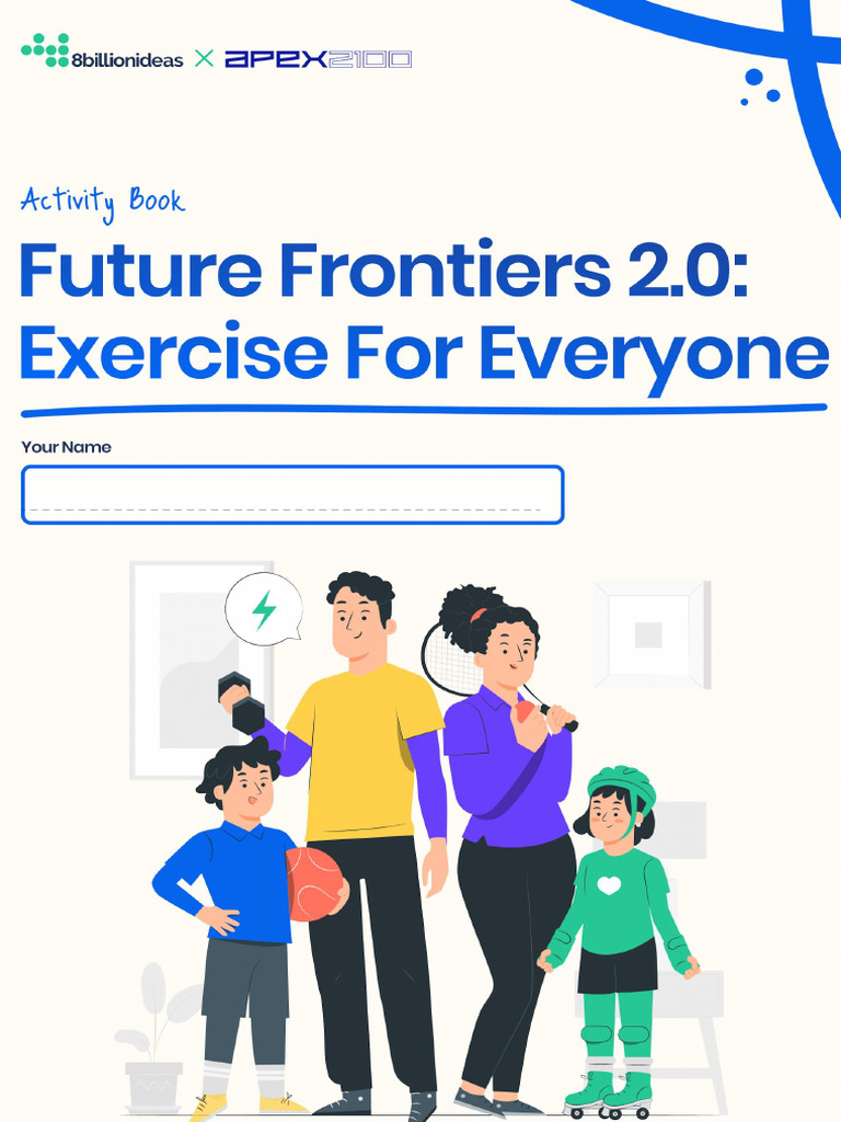 Future Frontiers 2.0 - Exercise For Everyone | PDF