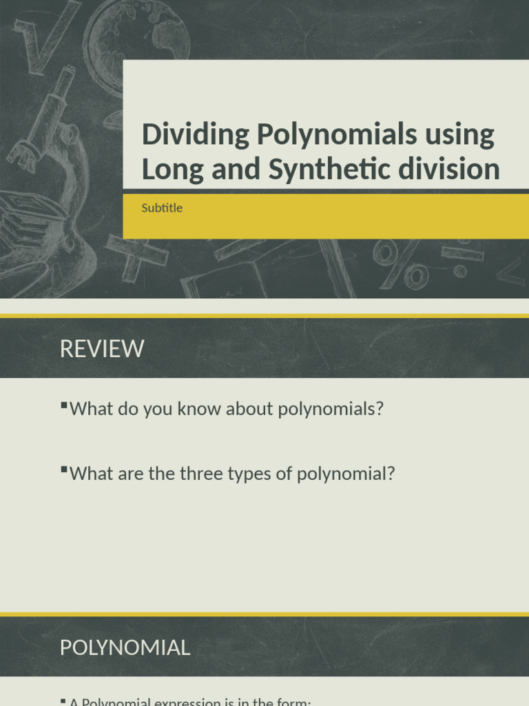 Dividing Polynomials Using Long and Synthetic divisionJEFFprinciples | PDF