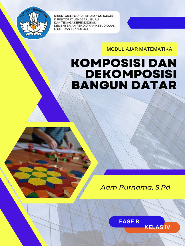 Modul Ajar Matematika - Komposisi Dan Dekomposisi Bangun Datar - Fase B - 93WQyAMWLo | PDF
