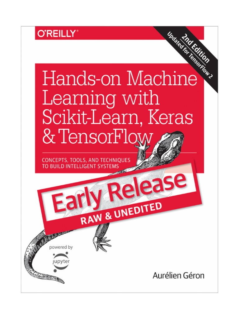 Hands On Machine Learning With Scikit Learn Keras and TensorFlow 2nd Edition-2019 | PDF