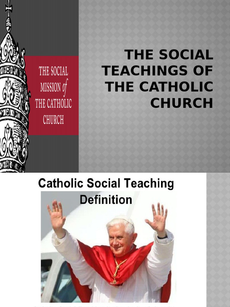 Understanding Catholic Social Teaching | PDF | Catholic Social Teaching
