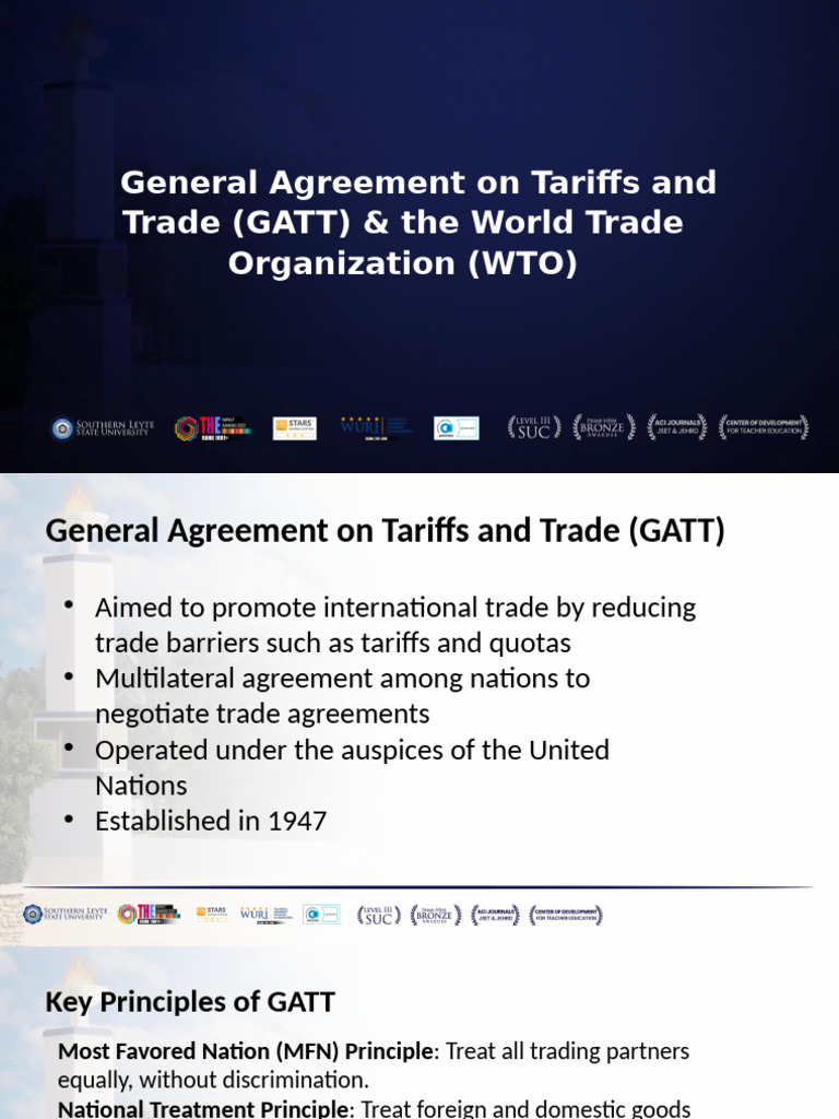 General Agreement On Tariffs and Trade (GATT) & The World Trade ...