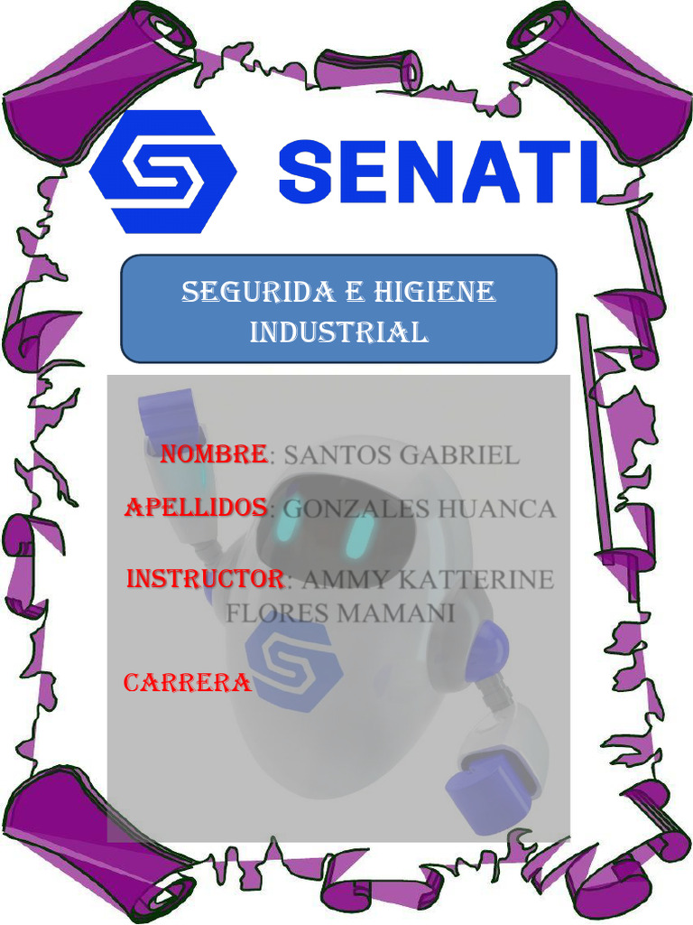 ENTREGABLE-2-SEGURIDAD-E-HIGIENE-INDUSTRIAL | PDF | Seguridad y salud ...