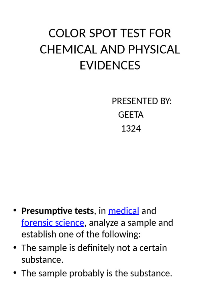 COLOR SPOT TEST FOR CHEMICAL AND PHYSICAL EVIDENCES | PDF