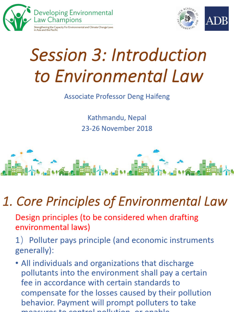 Npl Ttt 2018 Session 3 Introduction Env Law Haifeng | PDF | Environmental Law | Sustainability