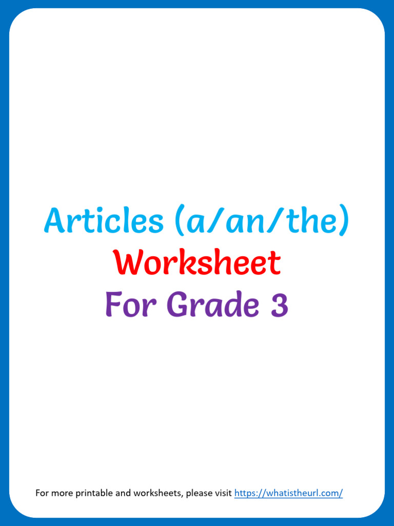 Articles a an and the Worksheet for Grade 3 Exercise 4 | PDF