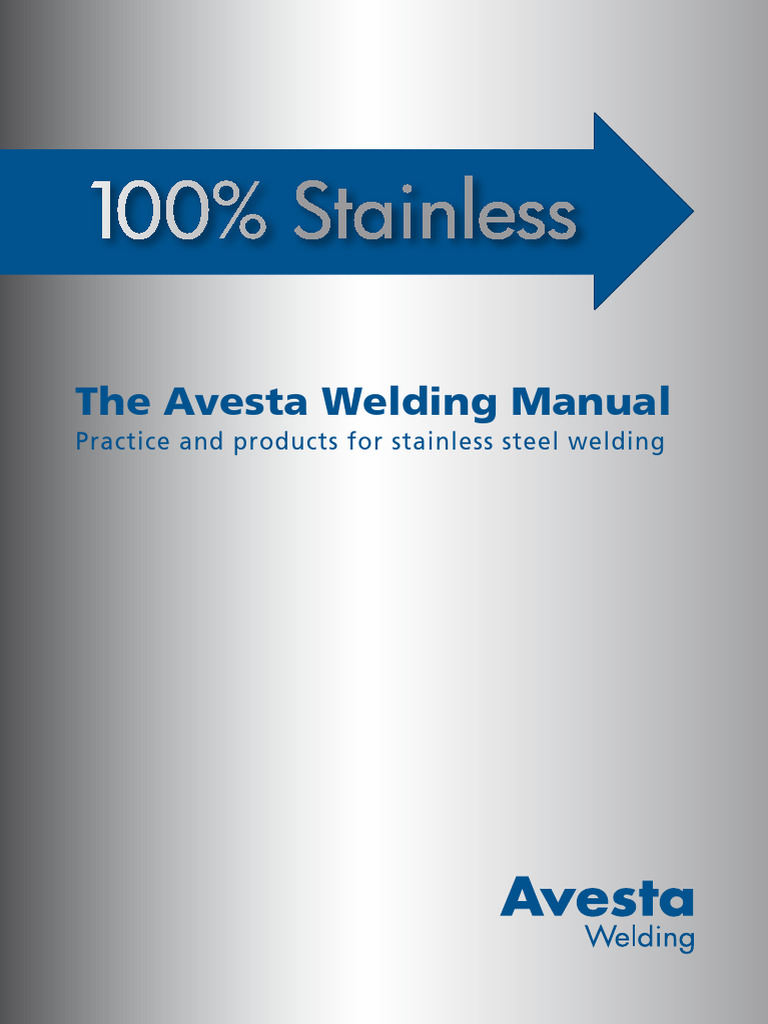 Avesta Welding Manual - Practice and Products For Stainless Steel ...