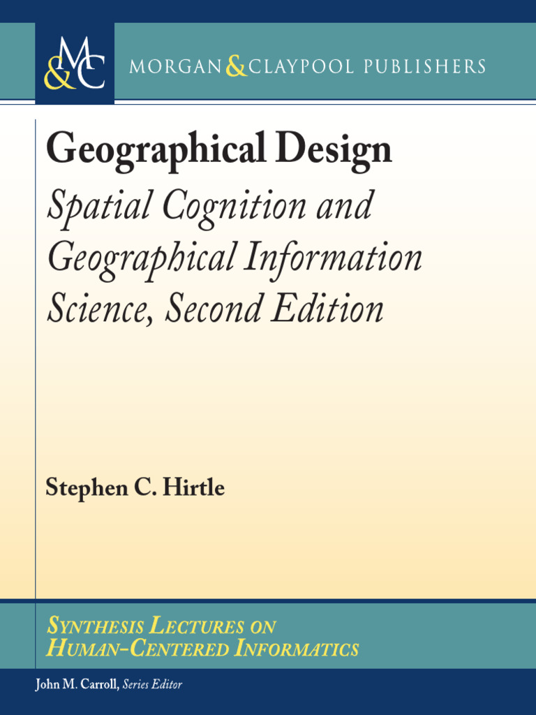 geographicaldesign_spatialcognitionandgeoinfosci_secondedition | PDF ...