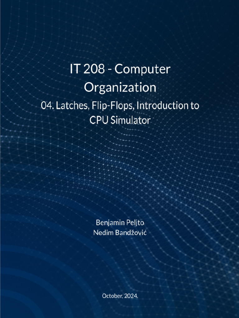 Latches, Flip-Flops, LShift and Introduction To CPU Simulator | PDF ...