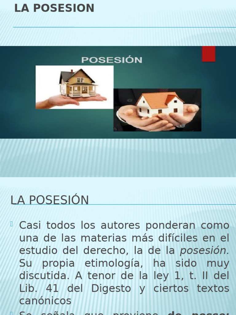 La posesion | PDF | Posesión (Ley) | Propiedad