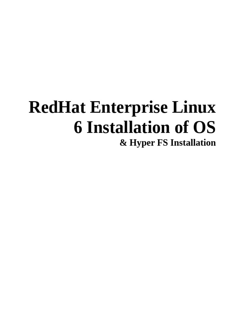 RedHat Enterprise Linux 6 Installation of OS & Hyper FS Updated | PDF ...