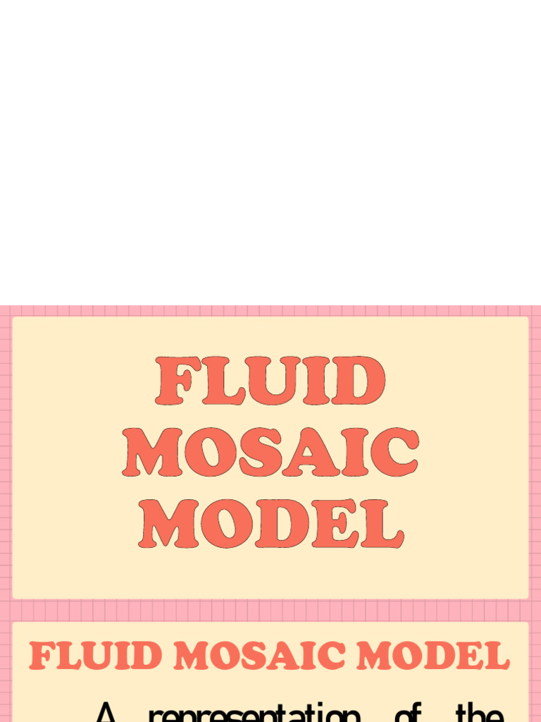 Cell Membrane: Fluid Mosaic Model | PDF