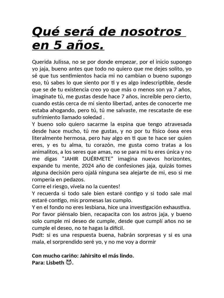 Qué Será de Nosotros en 5 Años .: Con Mucho Cariño: Jahirsito El Más Lindo. Para: Lisbeth | PDF