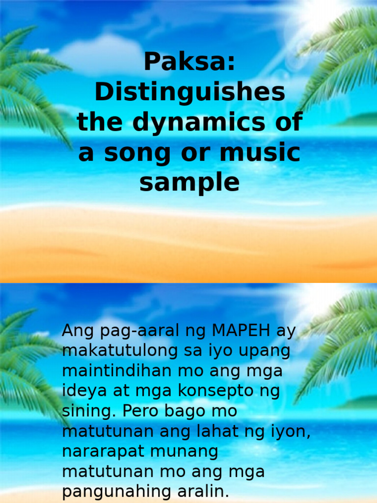 Q3 - MAPEH-MUSIC - MOD 5 - #Distinguishes The Dynamics of A Song or ...