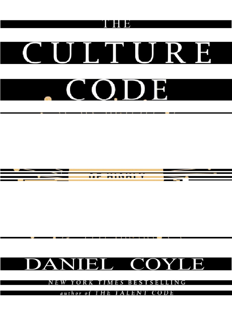 Culture Code The Secrets of Highly Successful Groups, The Daniel | PDF