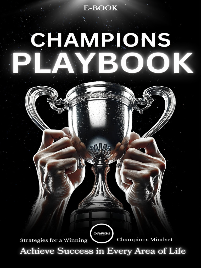 The Champions Playbook E-Book | PDF | Thought | Happiness