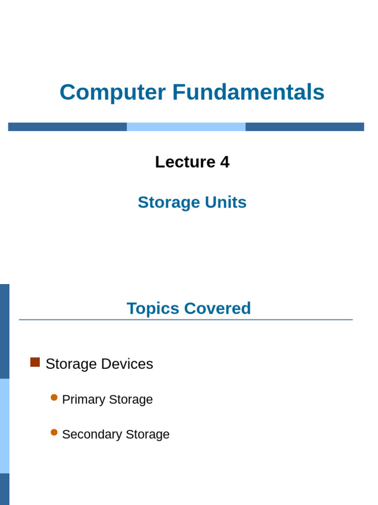 Computer Fundamentals - Lecture - 4 - Storage Units | PDF | Random Access Memory | Solid State Drive
