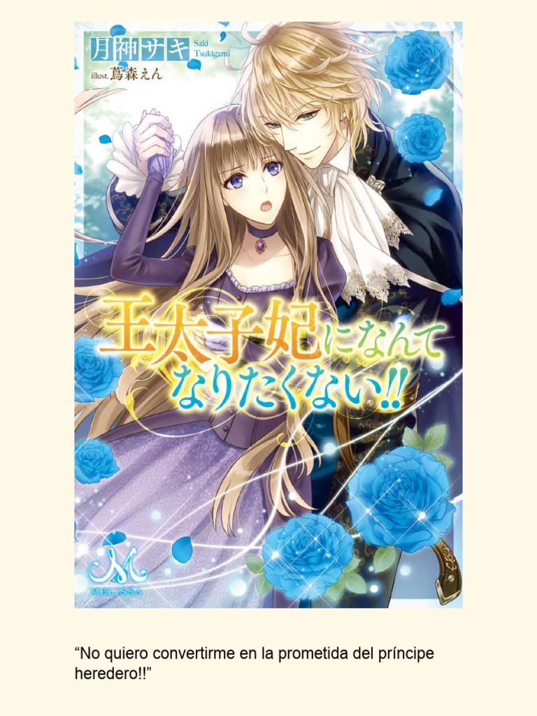 No quiero ser princesa heredera Novela Capitulo 11 | PDF | Amor