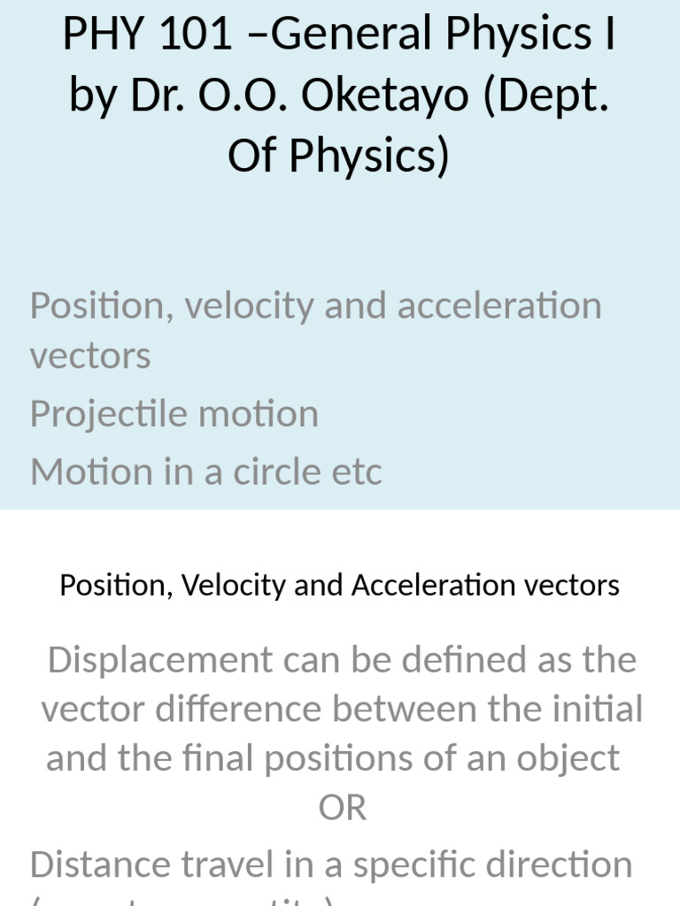 PHY 101 Velocity and Acceleration Vectors, Projectile and Circular (Engr Shakirullah) | PDF ...