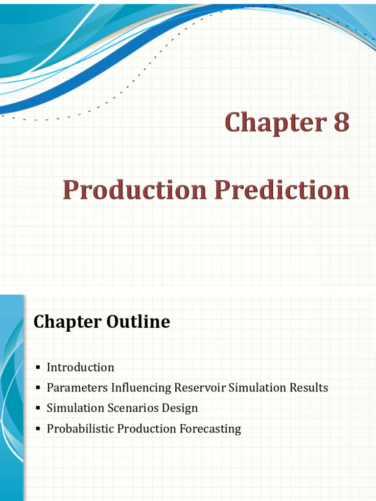 Chapter 8 - Production Prediction | PDF | Petroleum Reservoir | Petroleum