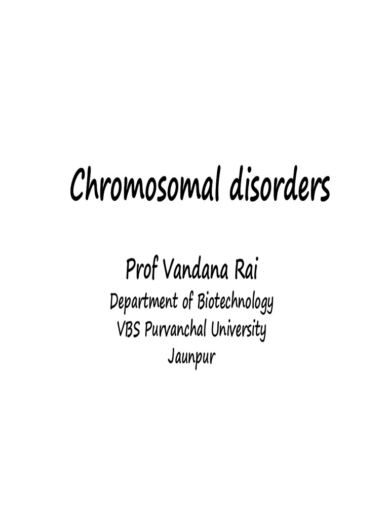 Chromosomal-disorders | PDF | Diseases And Disorders | Cell Nucleus