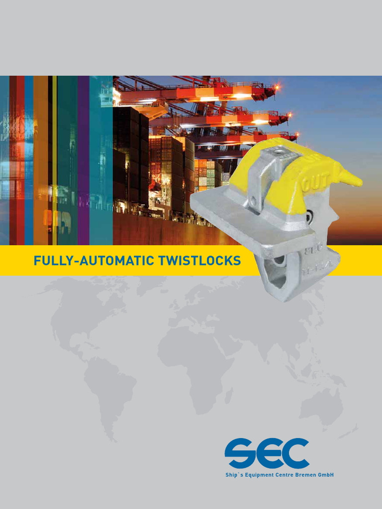 Fully-Automatic Twistlocks Overview | PDF | Crane (Machine) | Ships