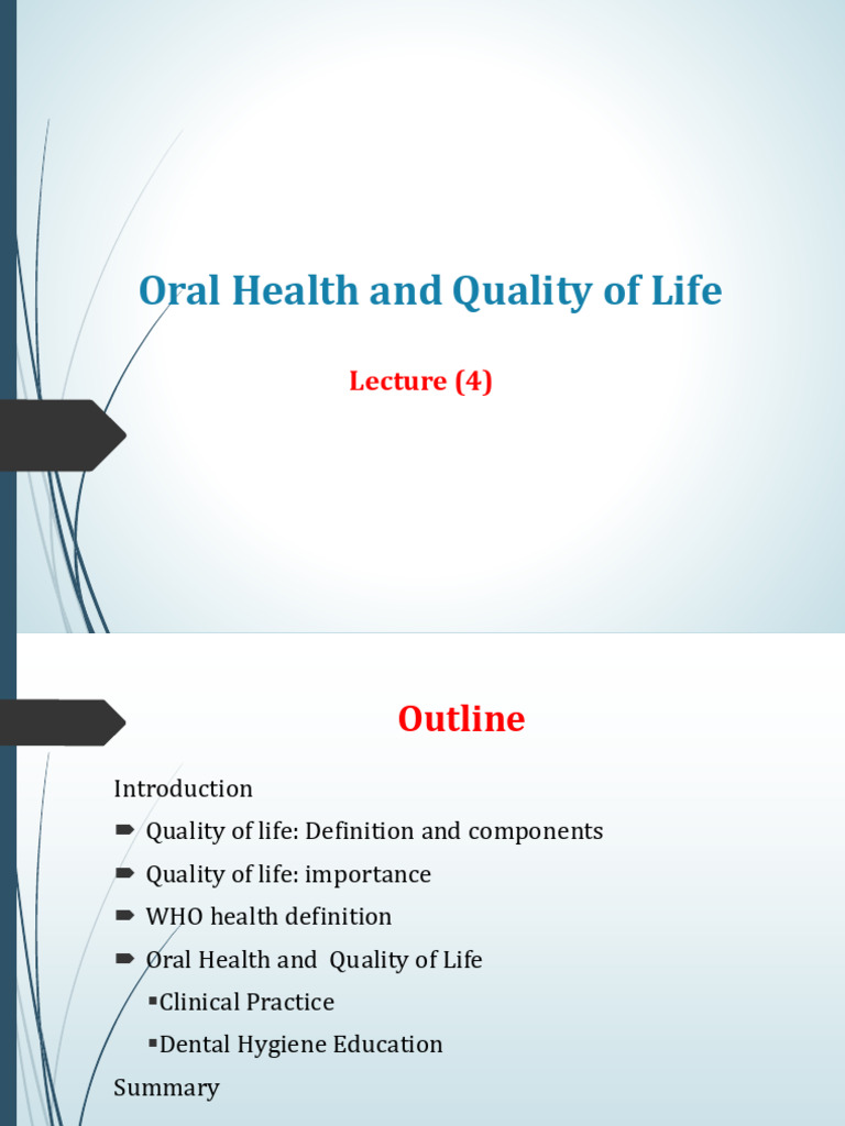 Lecture 4 - Oral Health and Quality of Life | PDF | Dentistry | Well Being