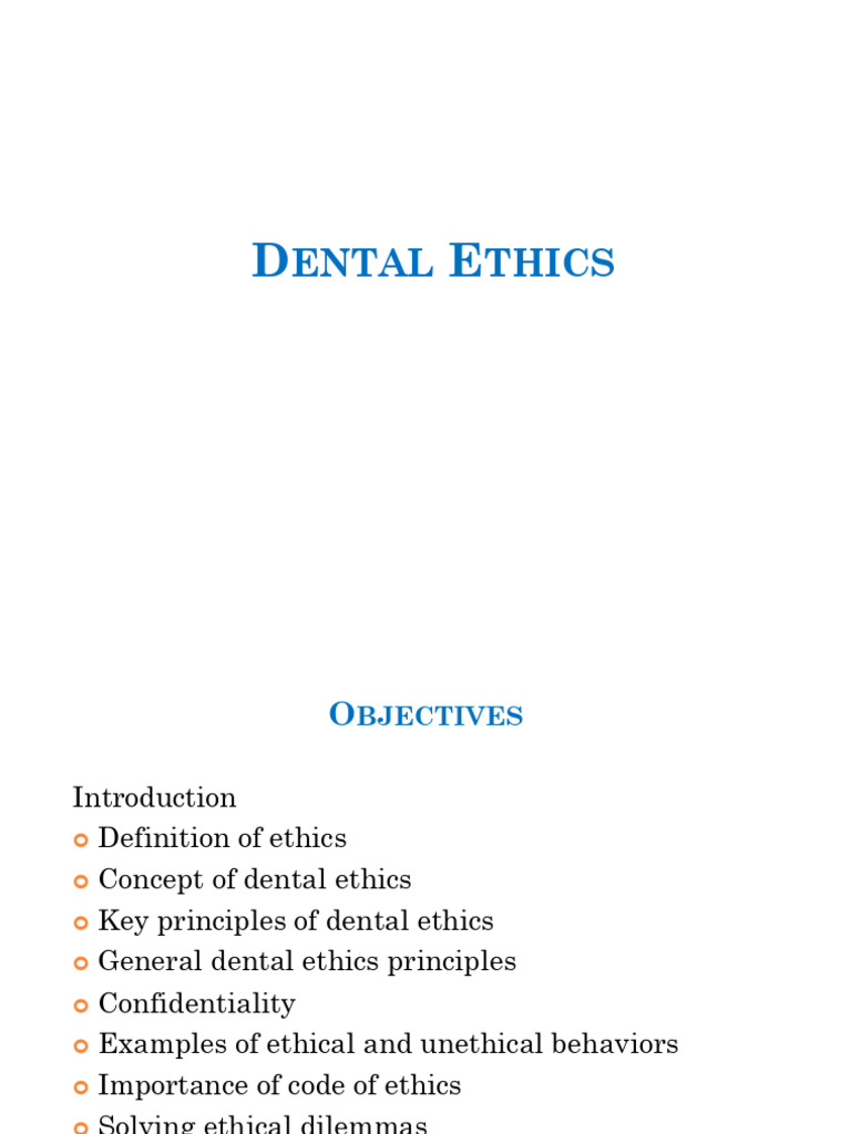 Lecture 3 - Dental Ethics | PDF | Medical Ethics | Confidentiality
