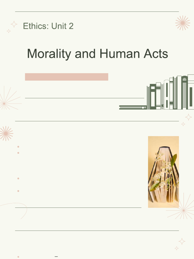 Chapter 7 Morality and Human Acts | PDF | Intention | Morality