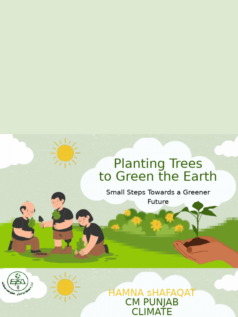 Planting Trees To Green The Earth | PDF