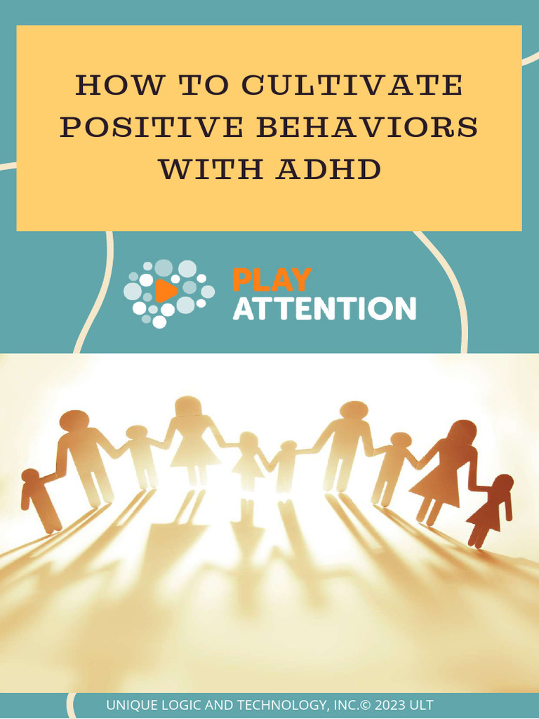 Cultivate Positive Behaviors With Adhd | PDF | Executive Functions ...