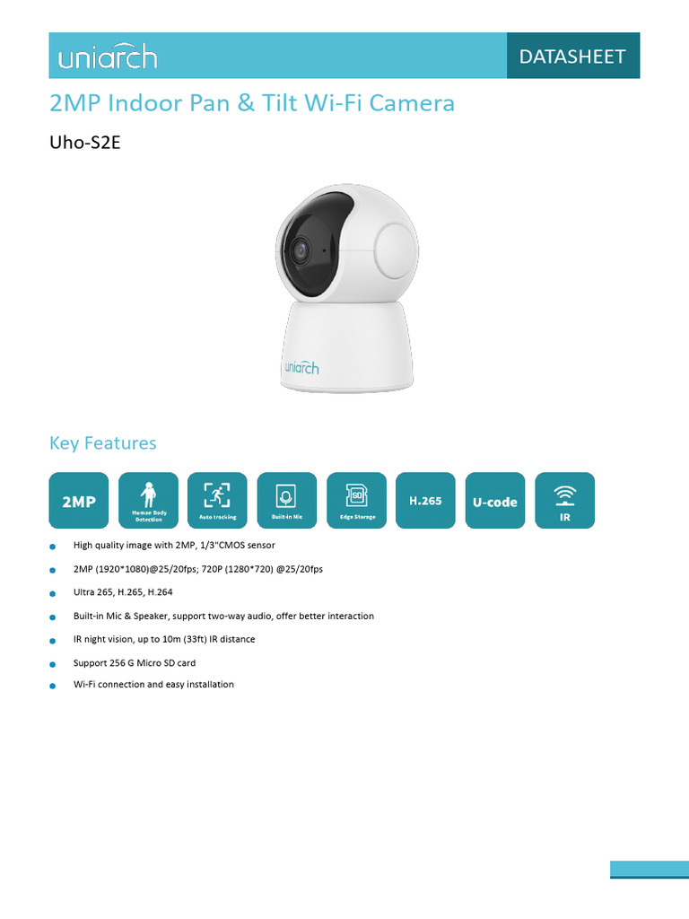 20240117 - 1897694 - Uniarch【Datasheet】Uho-S2E 2MP Indoor Pan & Tilt Wi ...