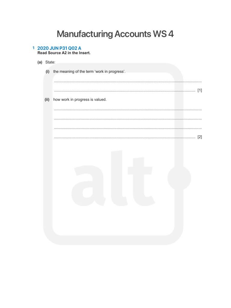 2-Manufacturing Accounts Worksheet 4 - A Level Accounting 9706 Topicals ...