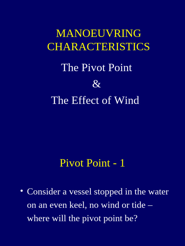 Pivot Point Presentation | PDF | Rudder | Watercraft