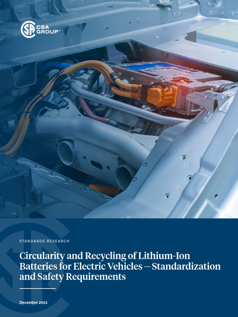 CSA Group Research Circularity and Recycling of Lithium Ion Batteries ...