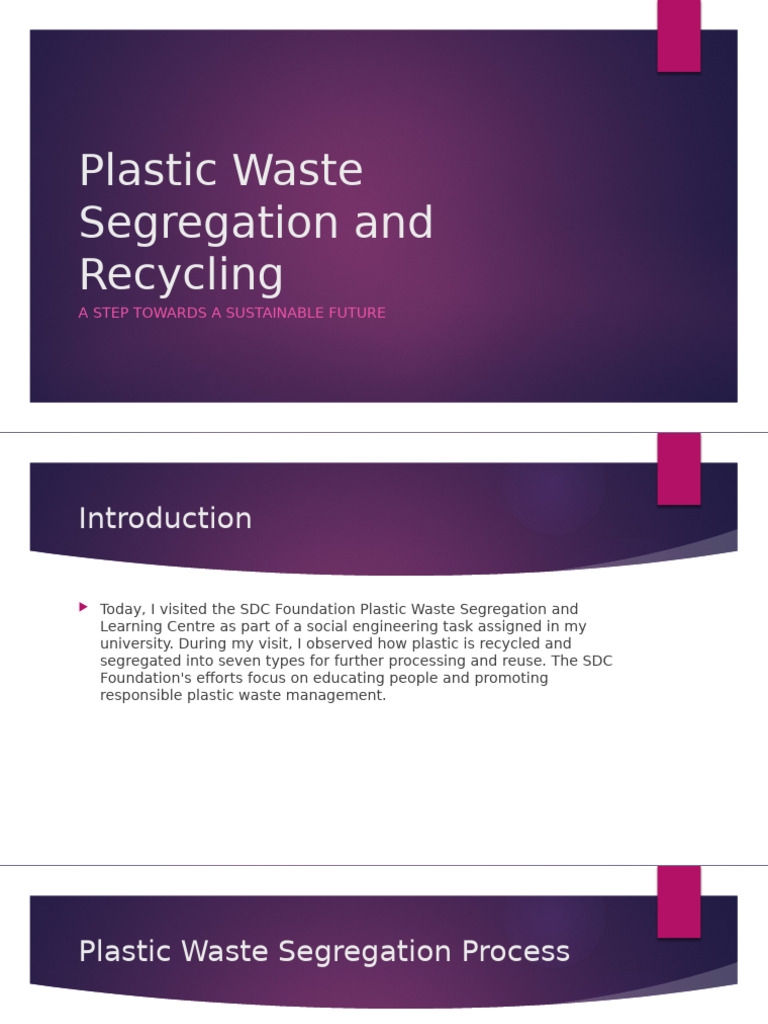Plastic Waste Segregation and Recycling: A Step Towards A Sustainable ...