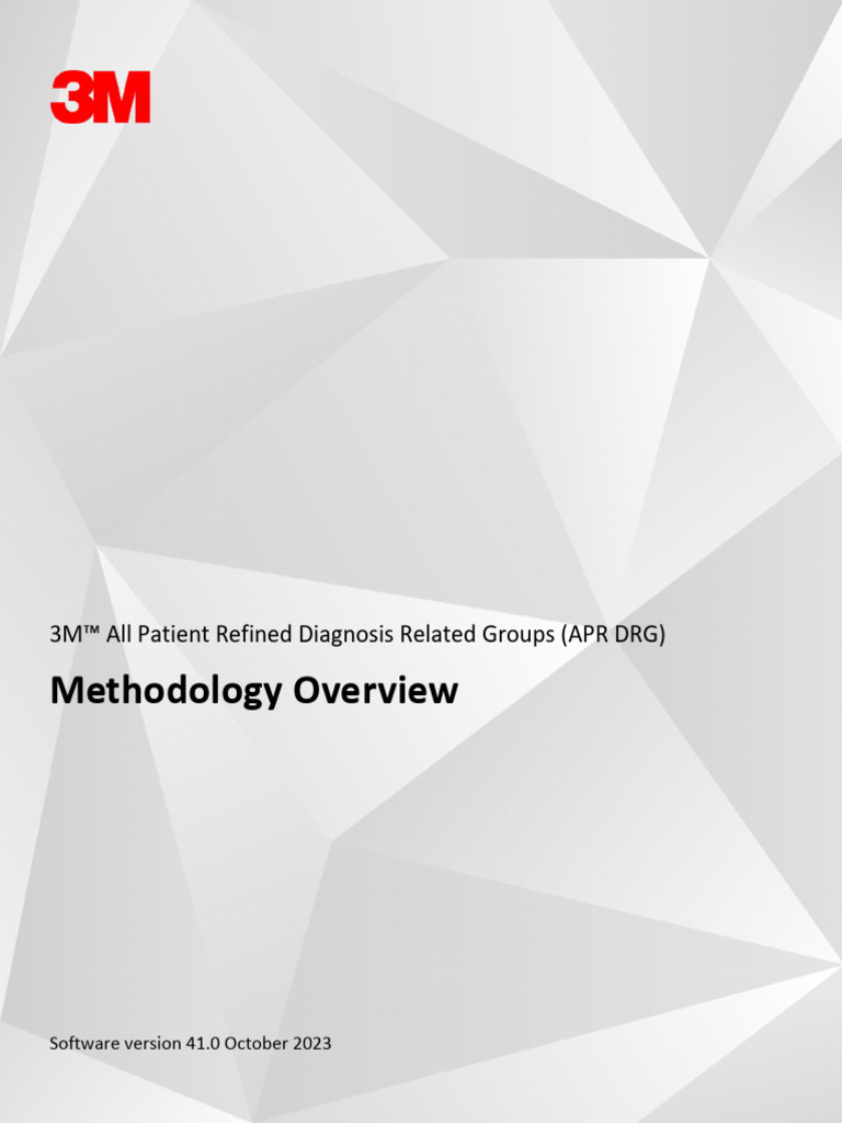 3M Aprdrg Methodology Overview | PDF | Medical Diagnosis | Medicine