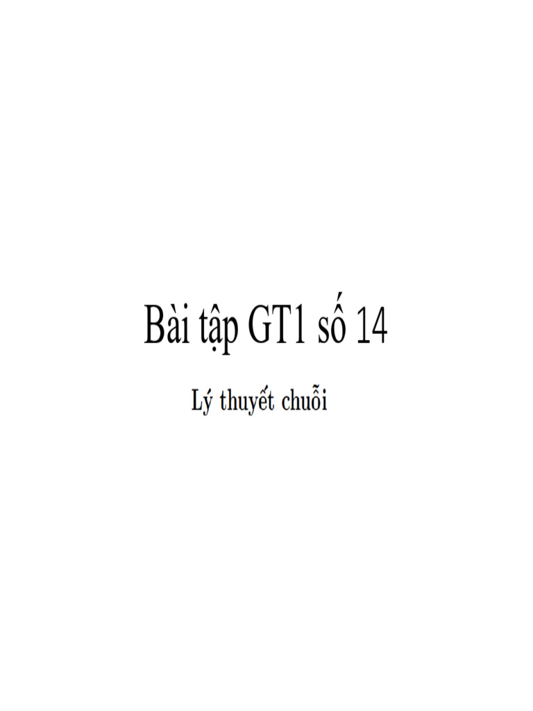 Bài Tập GT1 Tuan14 - chuoi | PDF