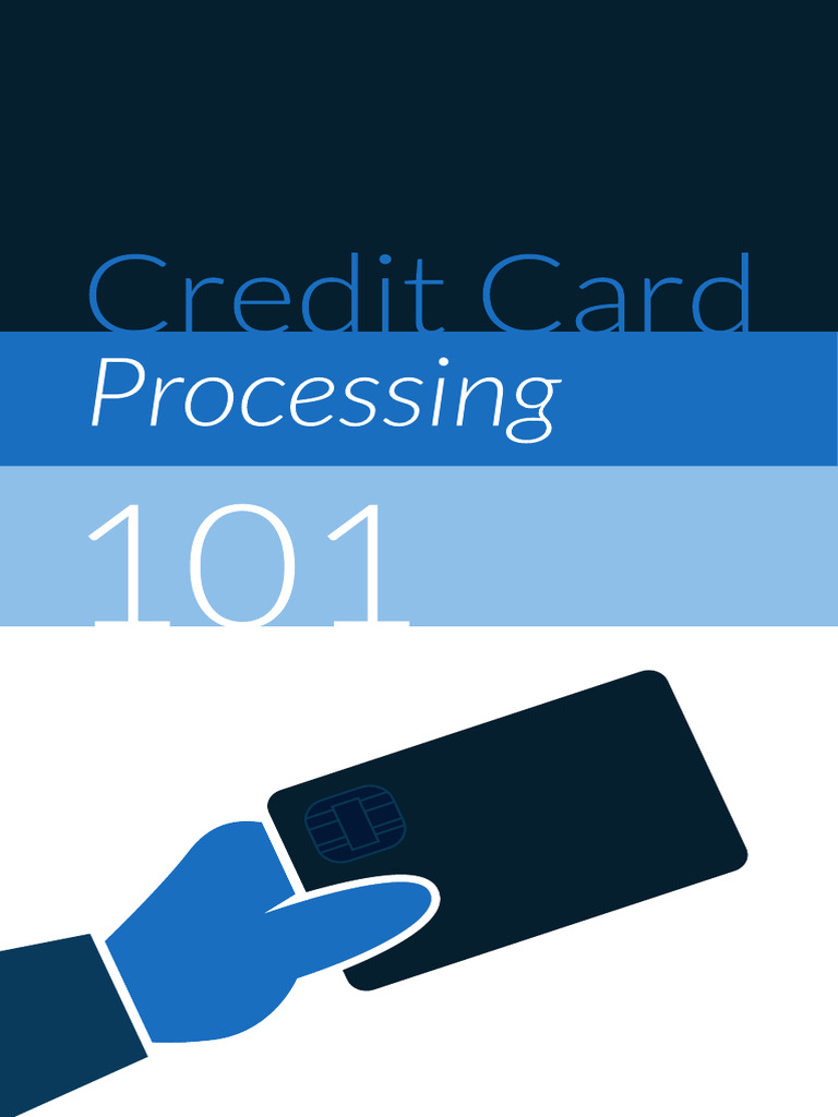 Credit Card Processing 101 Ebook | PDF | Emv | Credit Card